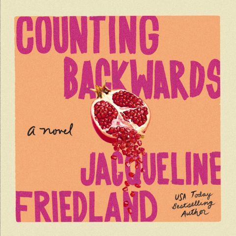 Counting Backwards By Jacqueline Friedland Audiobook Download
